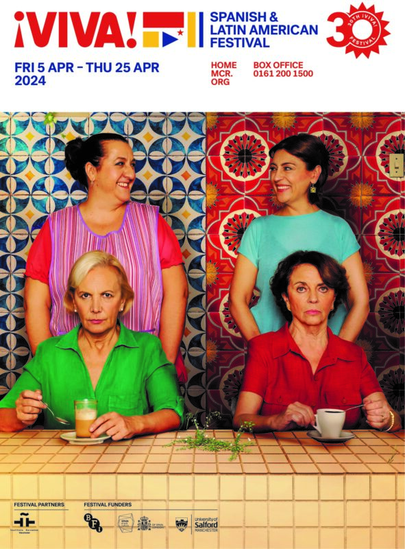 30th ¡Viva! Spanish & Latin American Festival at HOME - Creative Tourist