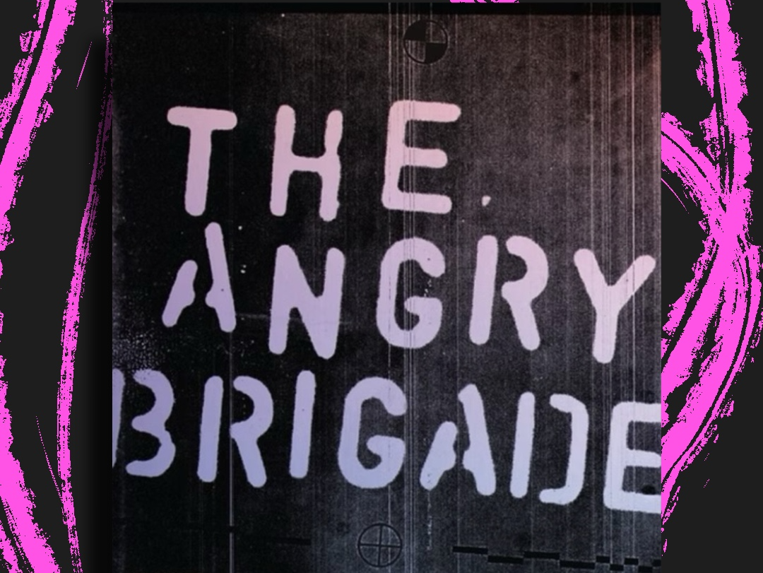The Angry Brigade at 53two | Theatre in Manchester | Creative Tourist